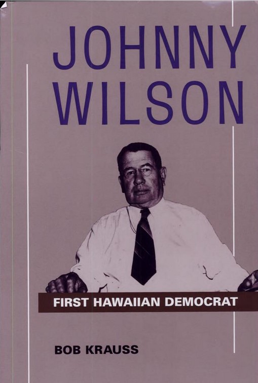 John (Johnny) Henry Wilson | Images of Old Hawaiʻi