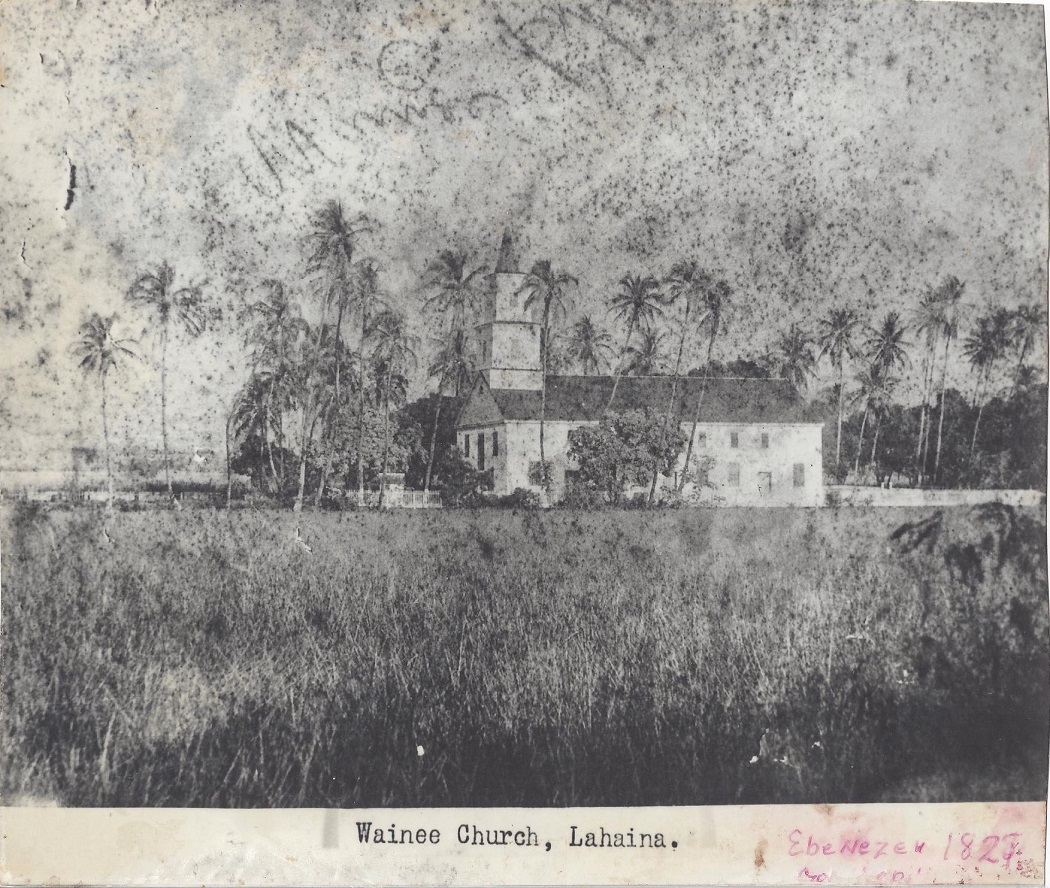 Waiola Church | Images of Old Hawaiʻi
